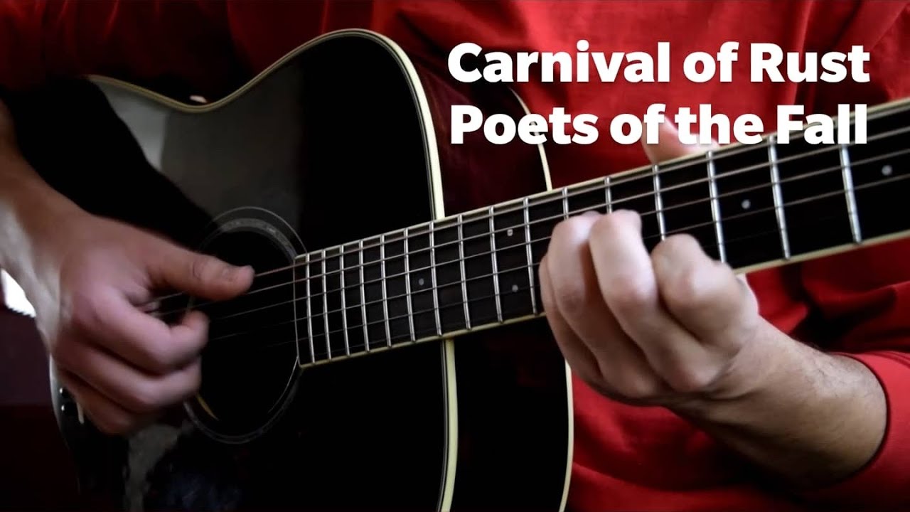 Carnival of Rust by Poets of the Fall (fingerstyle guitar cover by ...
