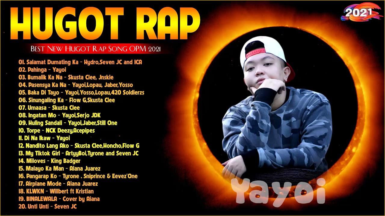 Yayoi, Ex Battalion, Skusta Clee , Flow G , King Badger Best New Hugot ...