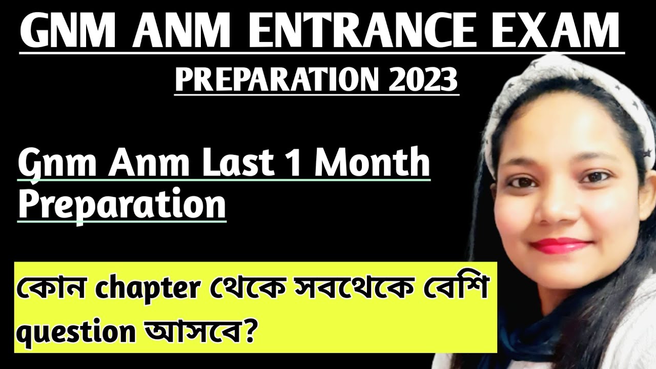 Gnm Anm Entrance Exam Preparation 2023 | Gnm Anm Last 1 Month ...