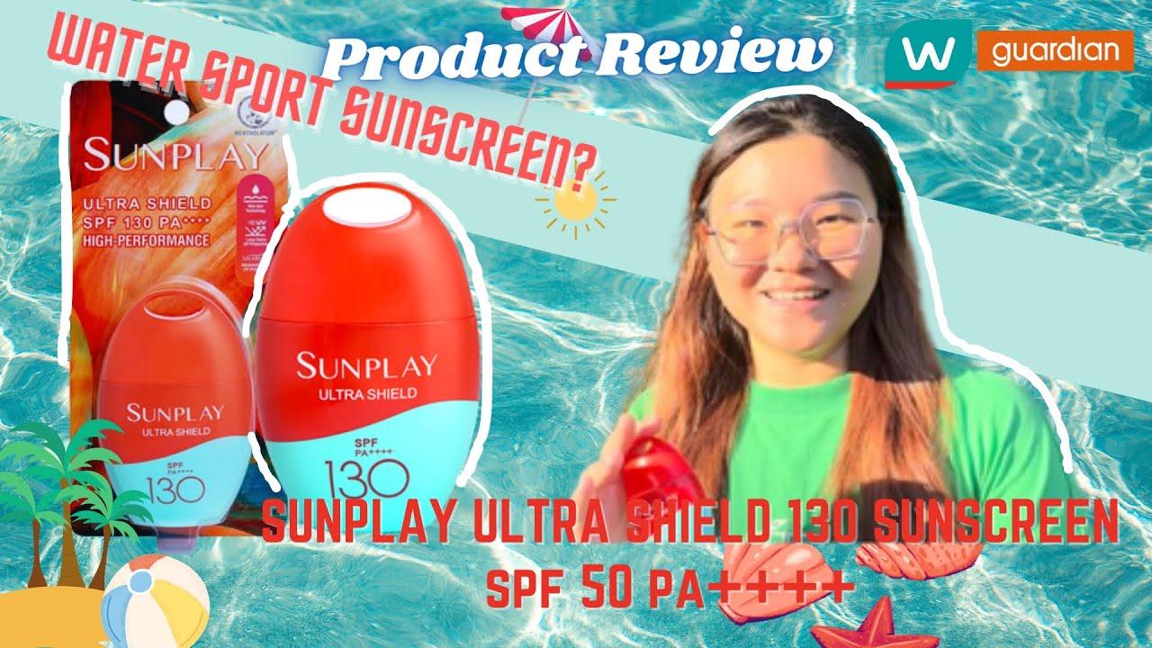 SUNPLAY Ultra Shield Sunscreen 130: Best Water Sport Sunscreen I have ...