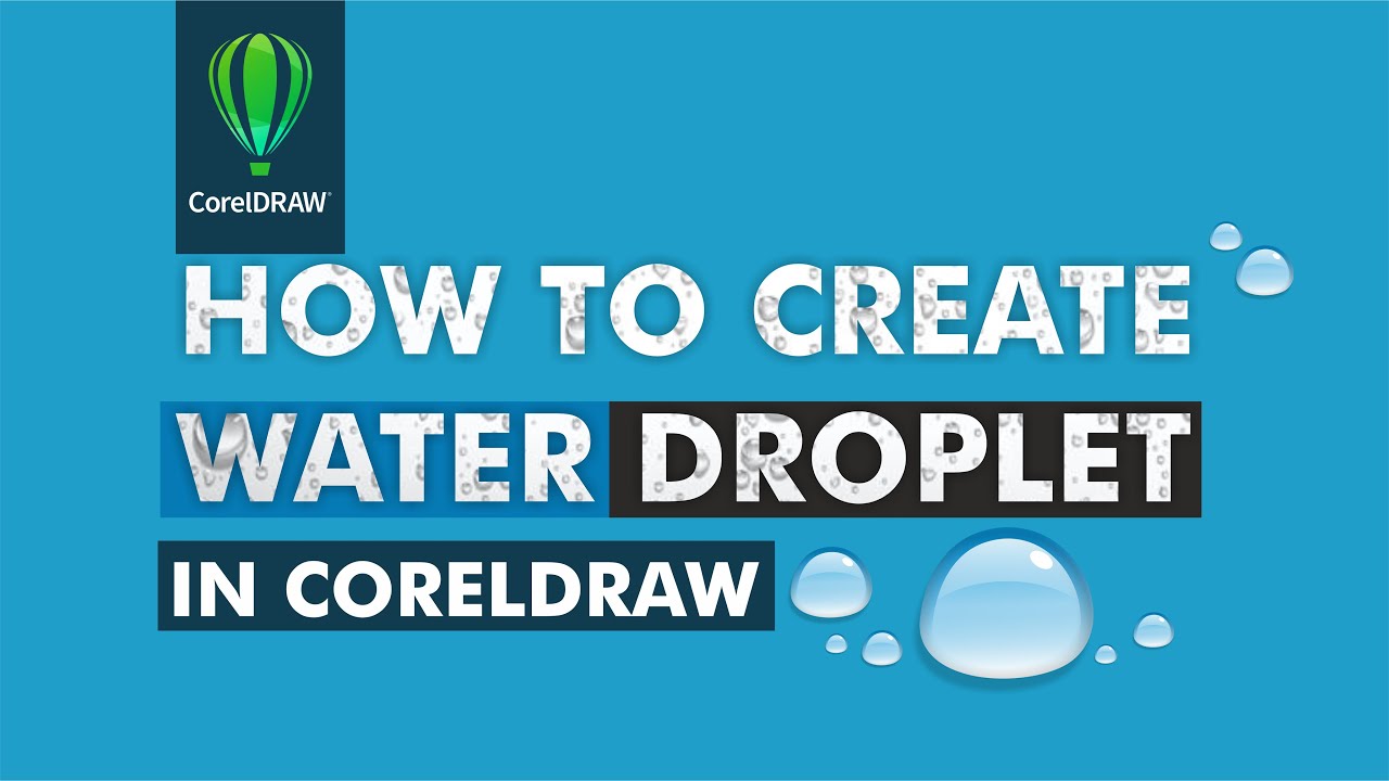 How To Create Water Drop In Coreldraw Coreldraw Tutorial Youtube