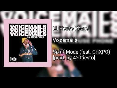 Lil House Phone - Spliff Mode (feat. CHXPO) [prod. by 420tiesto] - YouTube