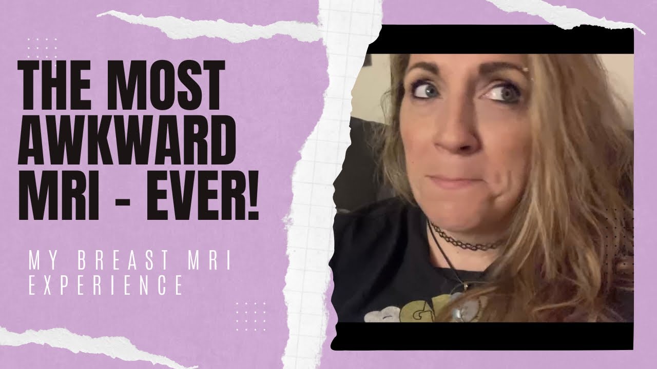 My Crazy Breast MRI Experience | Breast Cancer | Invasive Ductal ...