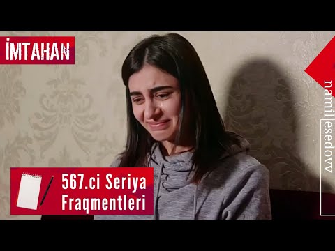 İmtahan (567-ci Seriya) Fraqmentləri @namilesedovv