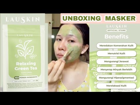 UNBOXING MASKER LAUSKIN RELAXING GREEN TEA #maskerwajah #lauskin - YouTube