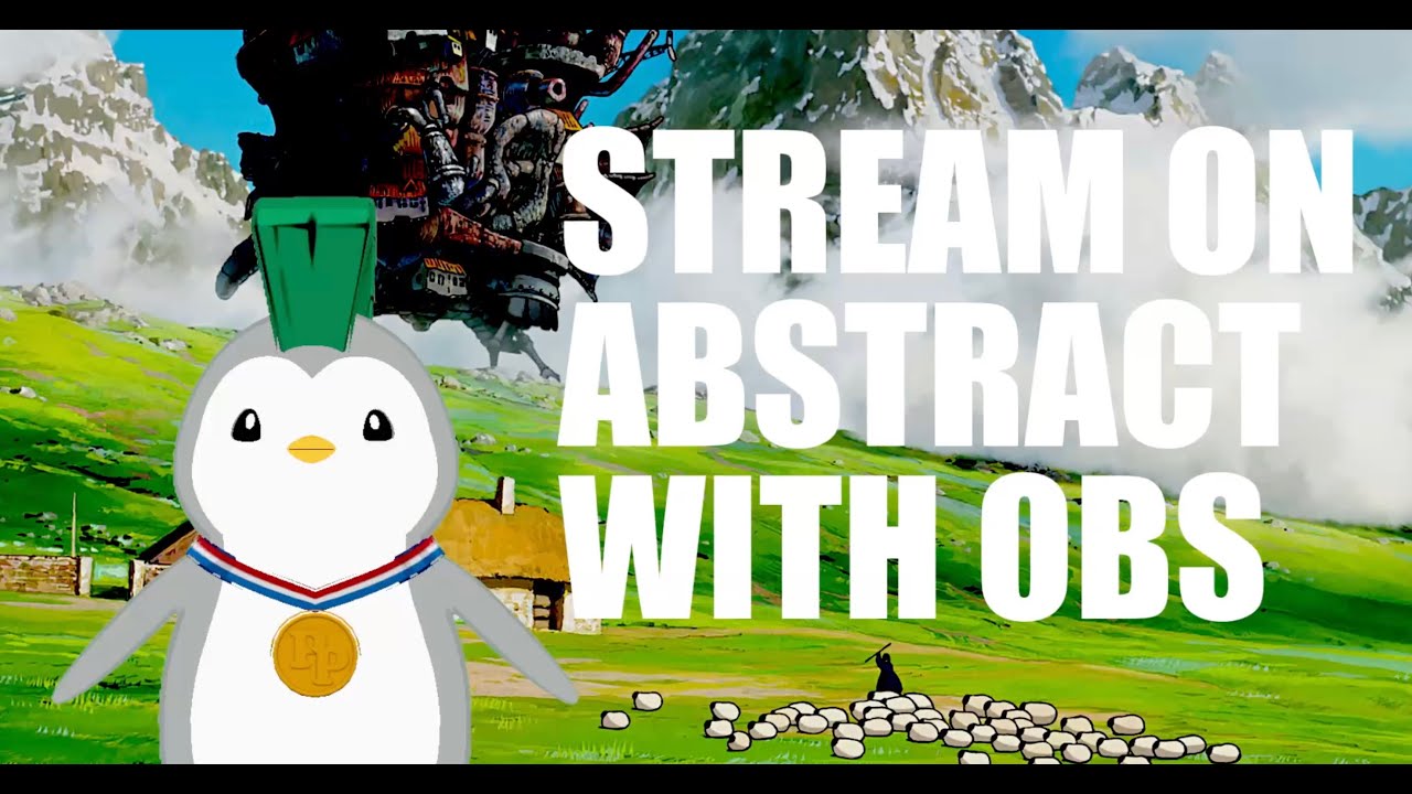 Abstract Chain Streaming Tutorial using OBS - YouTube