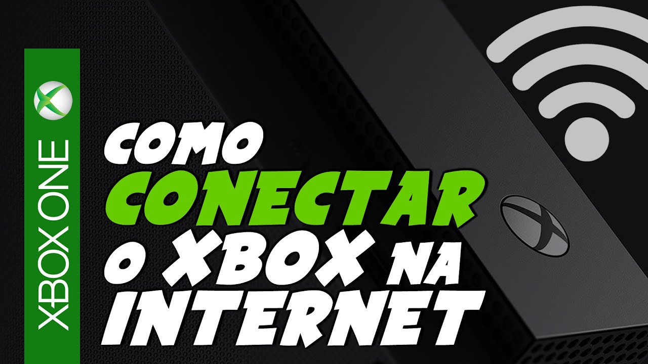 Como CONECTAR o XBOX ONE na INTERNET via WI-FI [ATUALIZADO] - YouTube