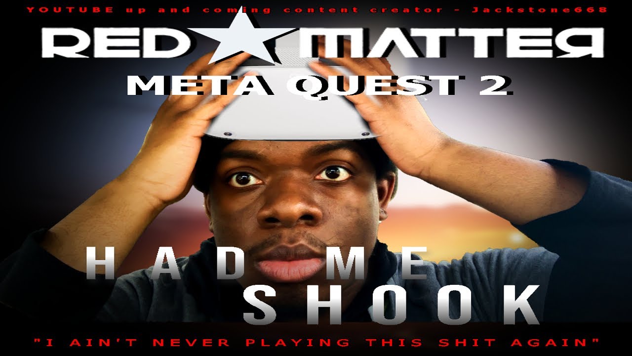 RED MATTER HAD ME SHOOK [Meta Quest 2 VR] - YouTube