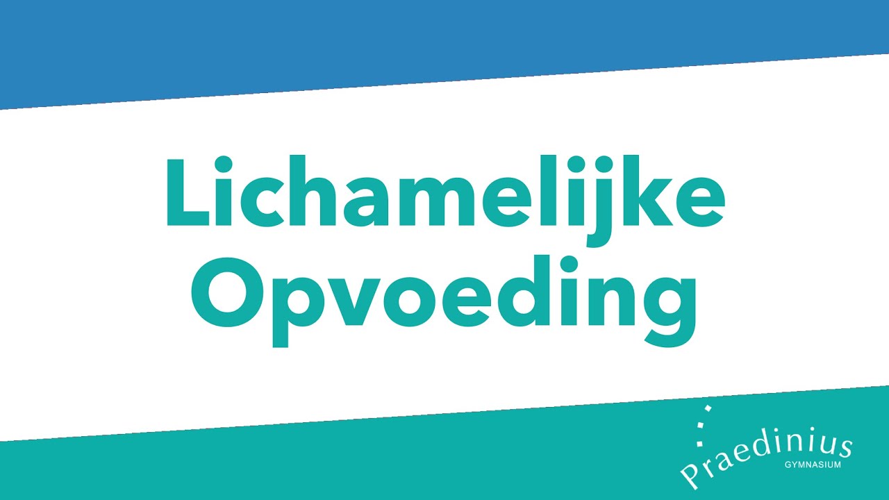 PG Lichamelijke Opvoeding - YouTube