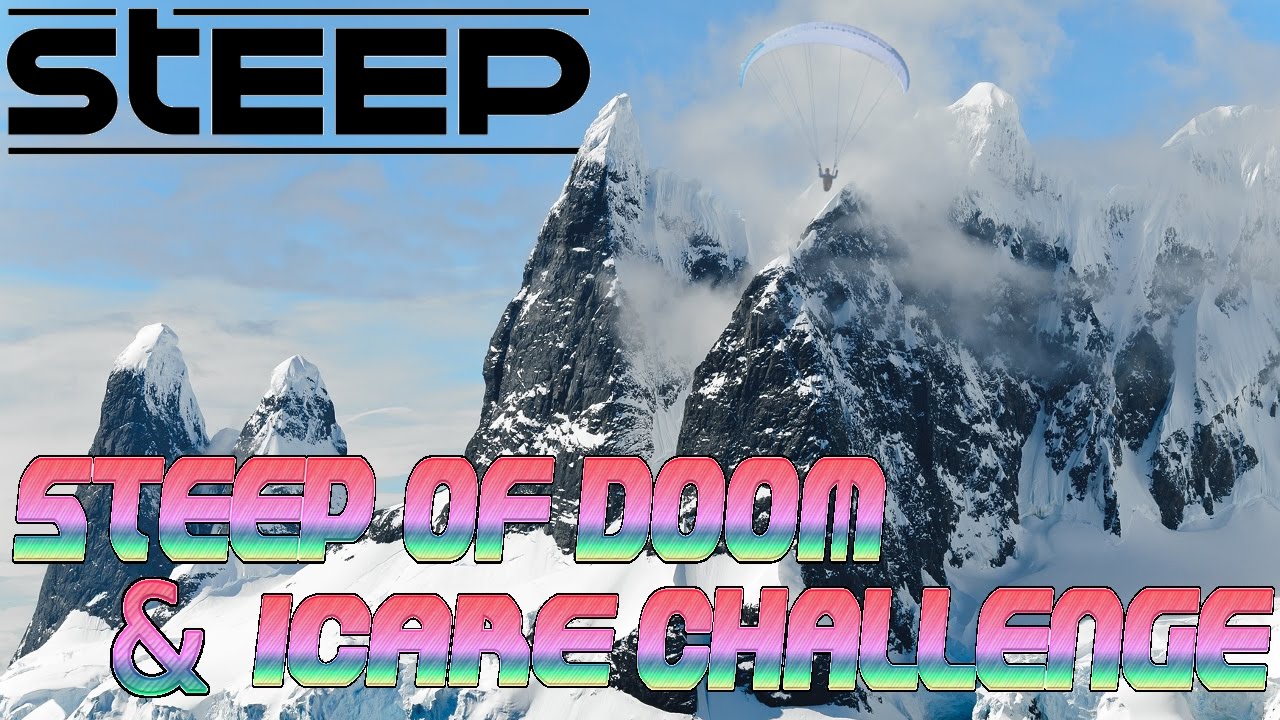 Steep's Icare & Steep Of Doom Challenge!! - YouTube