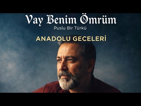 Vay Benim Ömrüm - [Anadolu Blues / Özgün Müzik] 2026