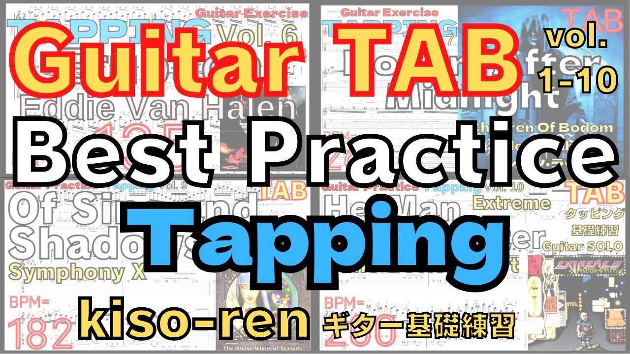 Best Guitar Tapping Practice TAB vol.1-10 【kiso-ren】 - YouTube