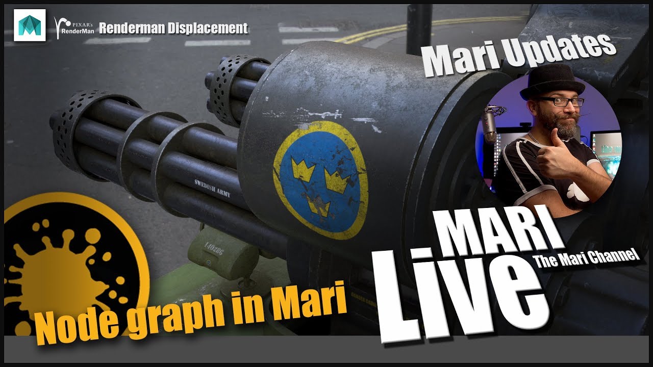 LIVE : Mari node based texturing | Renderman Disp and Gen Mari updates ...