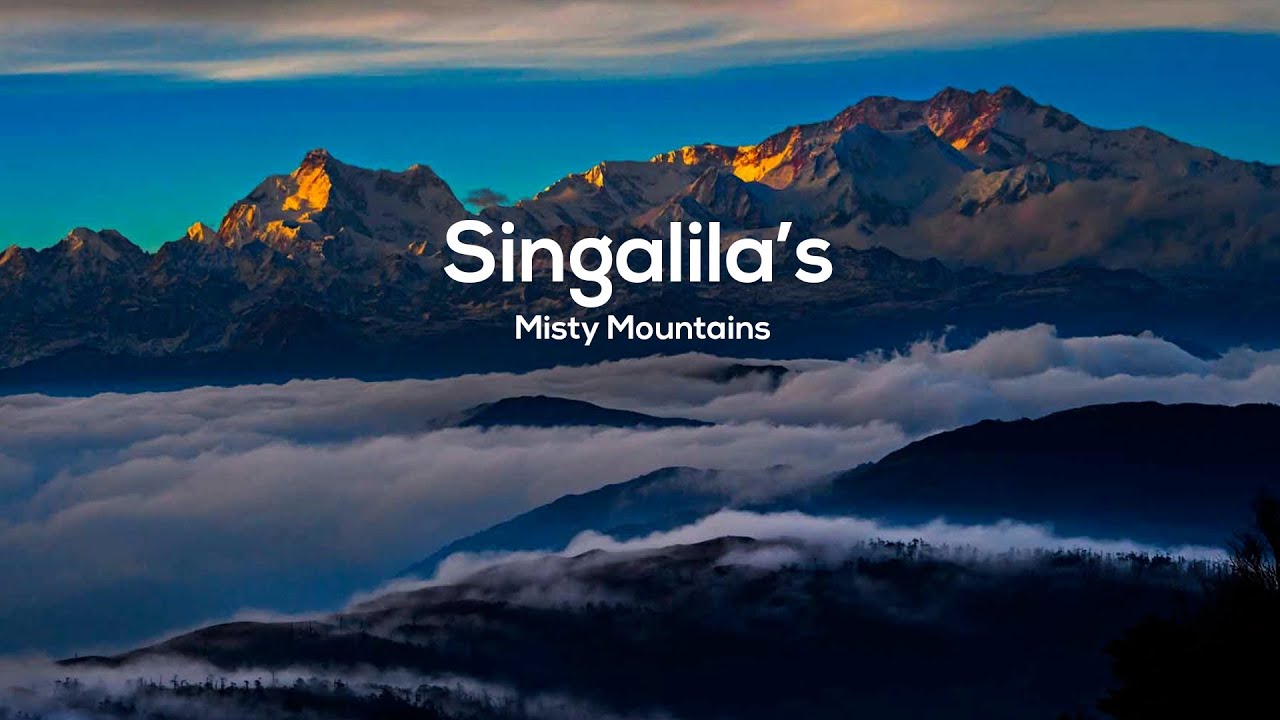 The Misty Mountains of Singalila - YouTube
