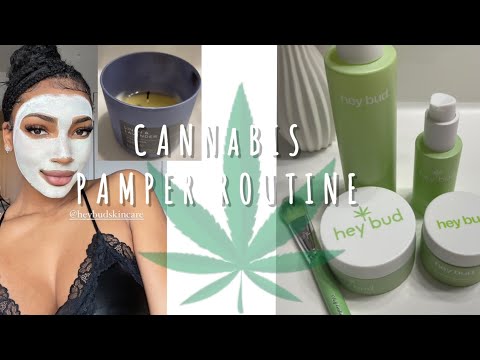 CANNABIS FACE WASH??| Pamper Routine| Feat. Hey Bud|