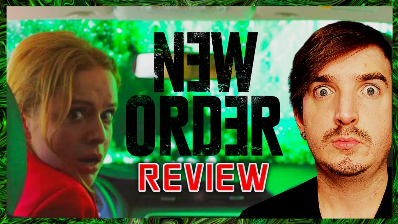 NEW ORDER (2021) Movie Review - YouTube