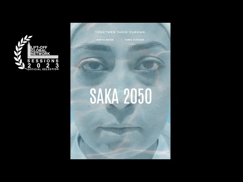 SAKA 2050 - Kısa Film