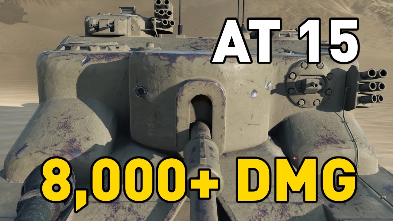 World of Tanks || AT 15 - 8,000+ DMG... - YouTube