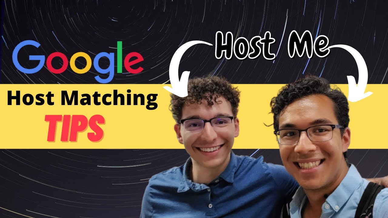 Google Host Matching Tips | 2022 SWE Google Internships - YouTube