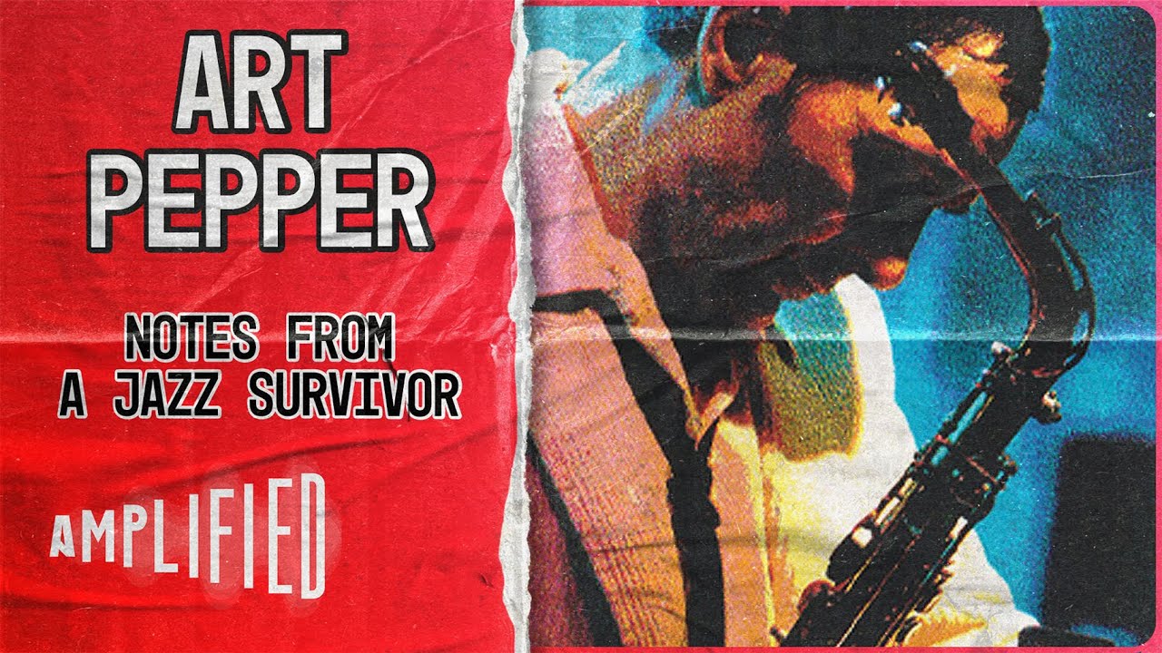 Notes From A Jazz Survivor | Art Pepper Unmasked: The Symphony of Ones ...