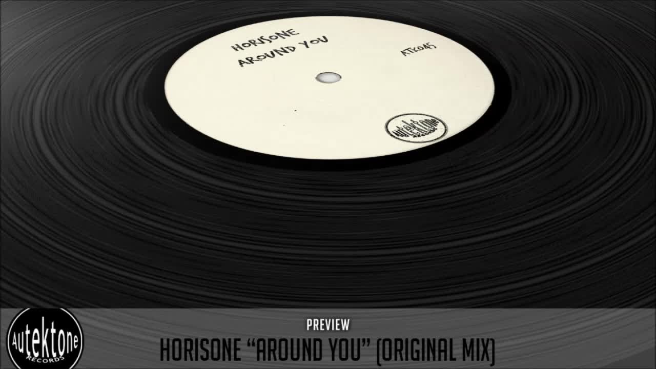 Horisone - Around You (Original Mix) - Official Preview (Autektone ...