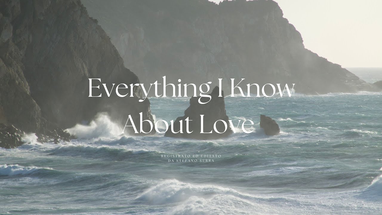 Everything I Know About Love - YouTube