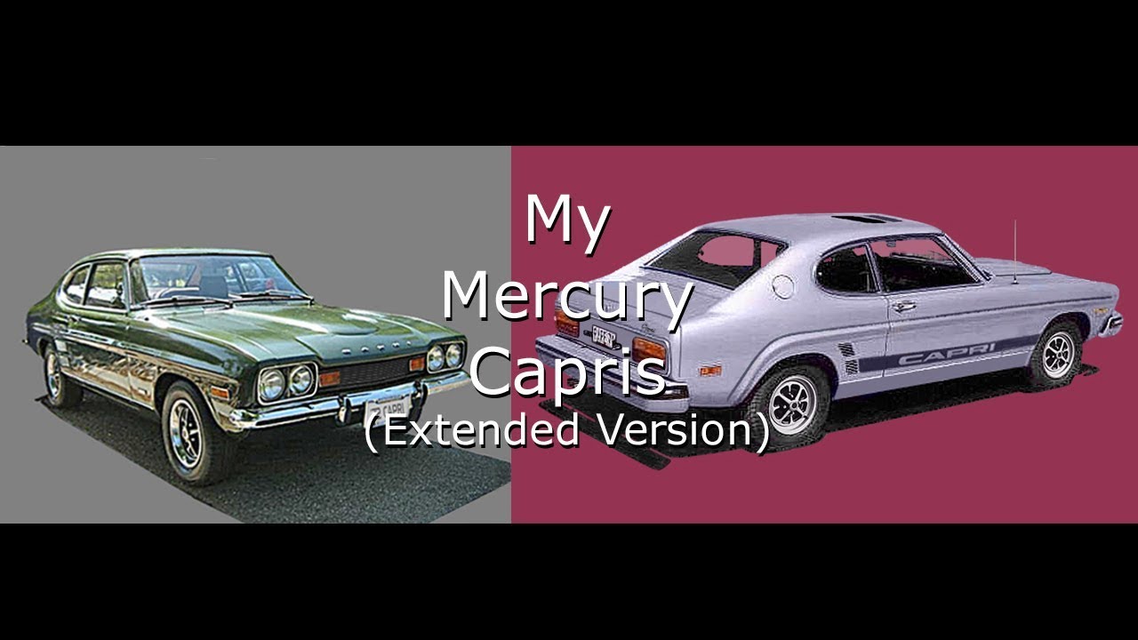 My Mercury Capris (Extended Version) - YouTube