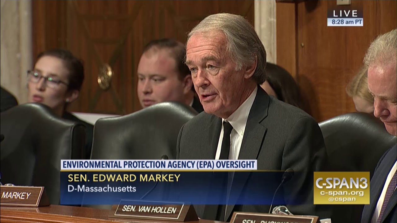 Sen. Markey Questions EPA Admin. Pruitt on Decision to Allow More Toxic ...