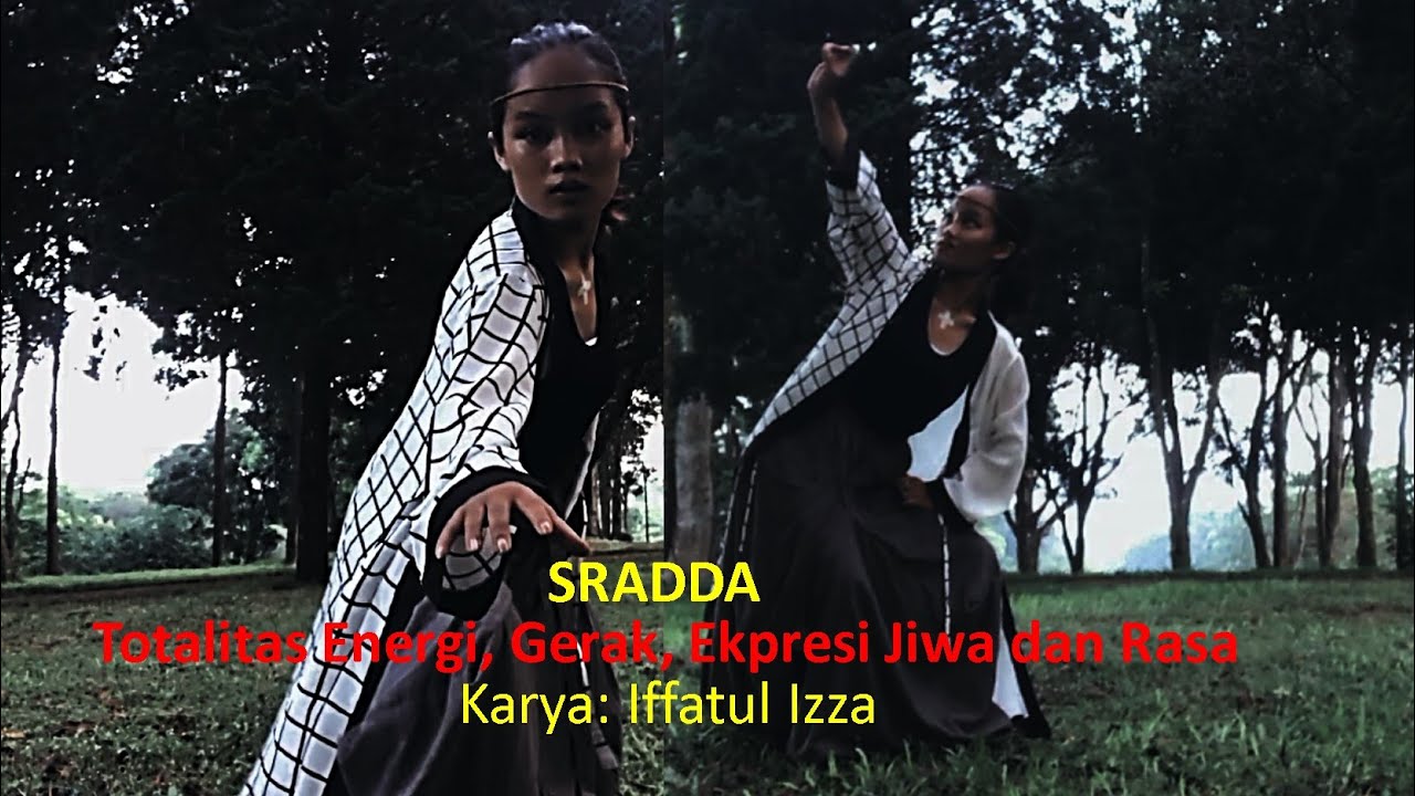 SRADDA TOTALITAS ENERGI, GERAK, EKSPRESI DAN JIWA - YouTube