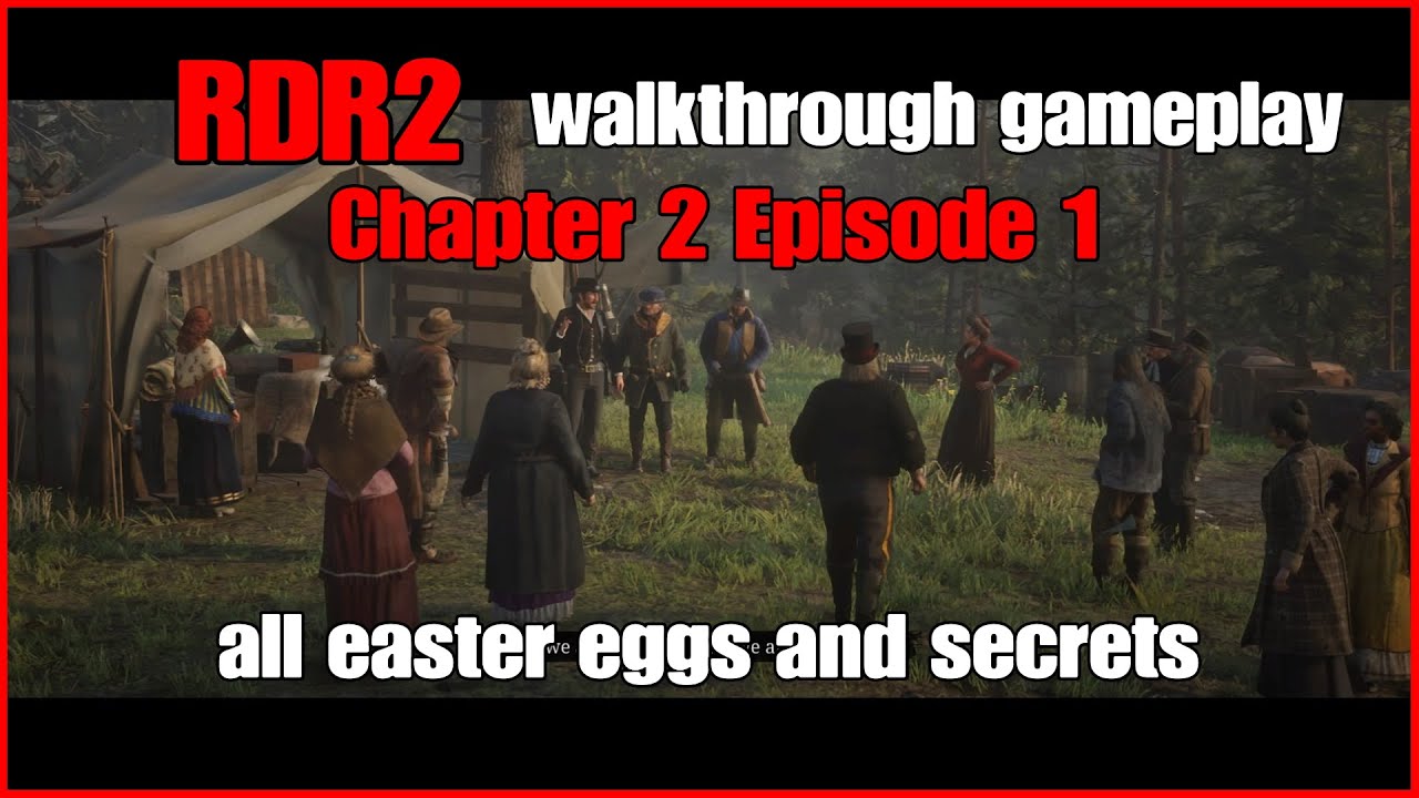 RDR2 walkthrough gameplay all easter eggs and secrets,Chapter 2 episode ...
