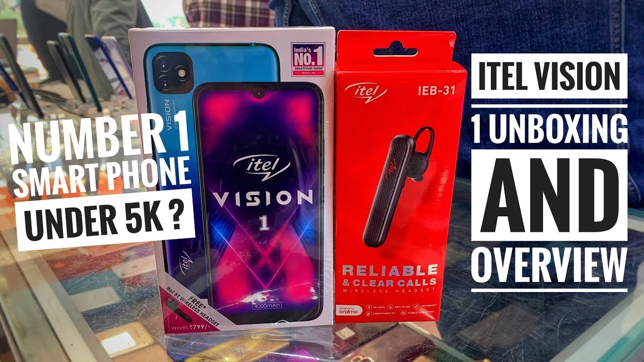 ITEL VISION 1 UNBOXING AND OVERVIEW | INDIA'S NUMBER 1 SMARTPHONE BRAND ...