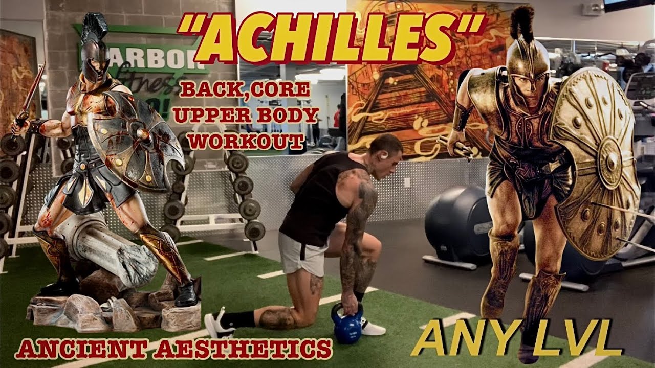 “ACHILLES” - Greek Mythology inspired BACK/CORE WORKOUT (sets/reps in ...