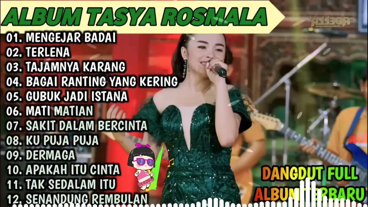 MENGEJAR BADAI, TERLENA - TASYA ROSMALA TERBARU TERPOPULER FULL ALBUM ADELLA 2024 - YouTube