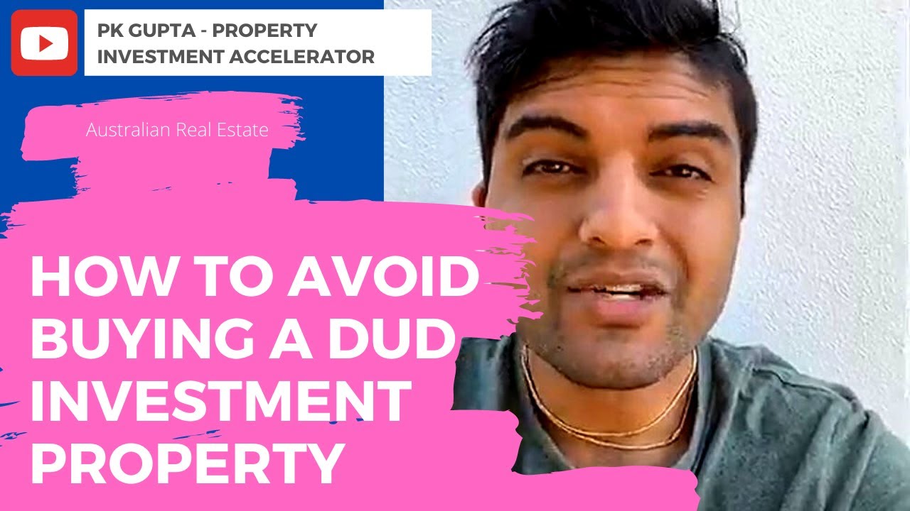 How To Avoid Buying a DUD Investment Property In Australia | Real ...