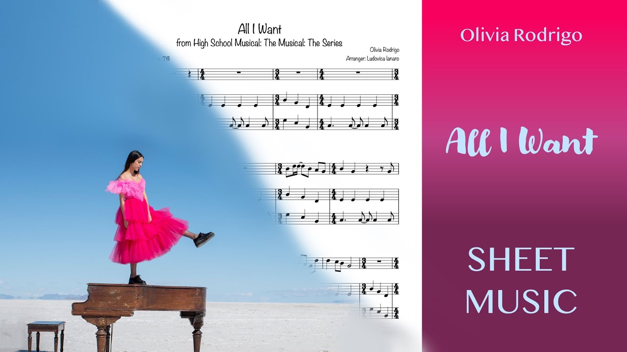 Olivia Rodrigo - All I Want - HSMTMTS - SHEET MUSIC - flute and piano ...