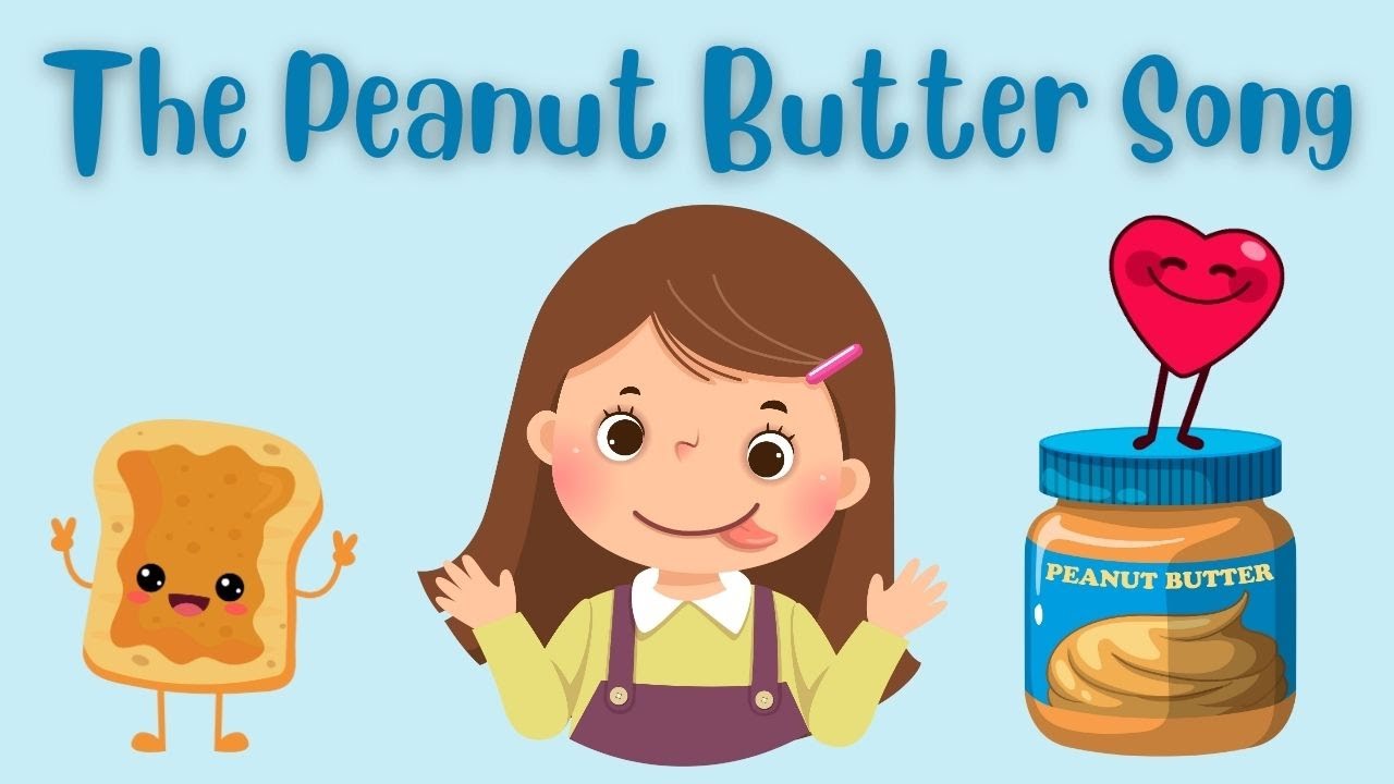 The Peanut Butter Song - YouTube