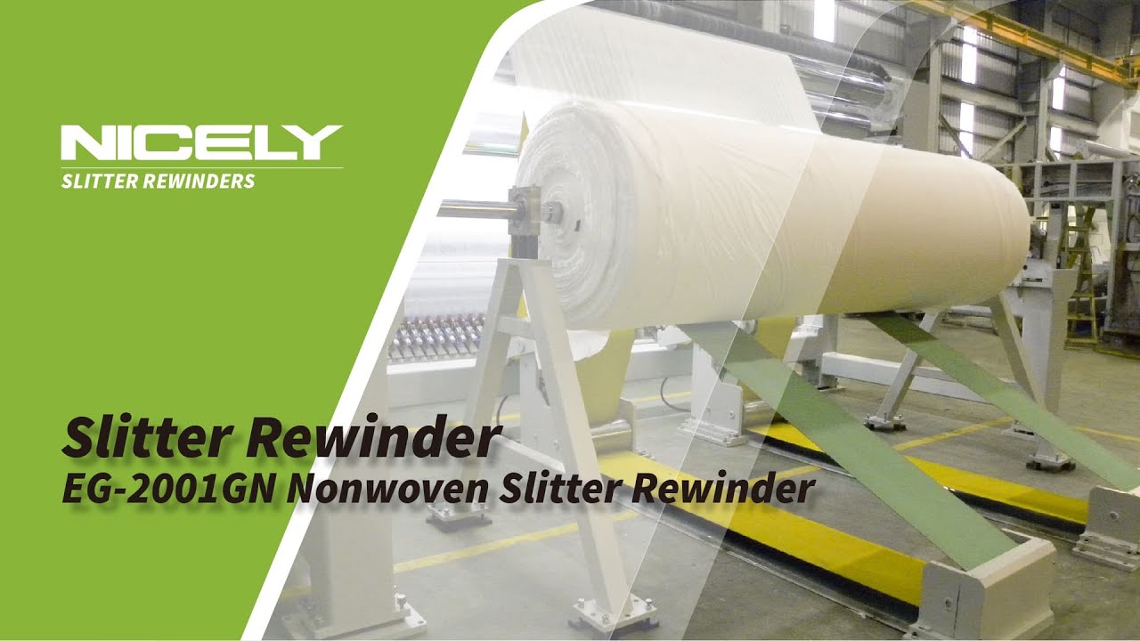 Nicely - Slitter Rewinder｜EG-2001GN Nonwoven Slitter Rewinder (99008 ...
