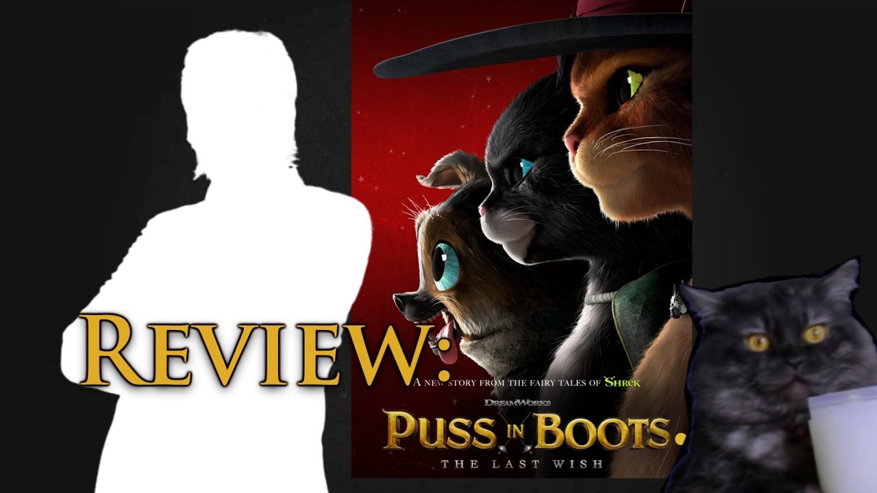 Puss in Boots: The Last Wish - Movie Review - The Critical Advocate ...