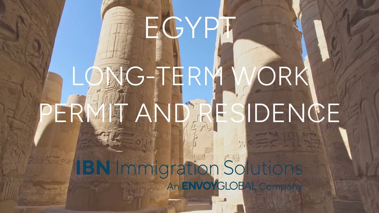 EGYPT - Long Term Work Permit and Residence - YouTube