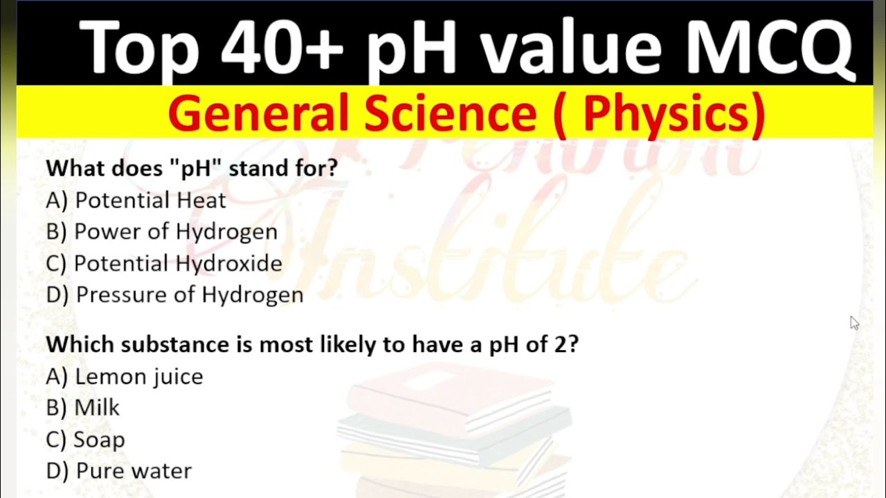 Top 40 + pH value mcq || pH value of Acid and Base || Topic wise ...