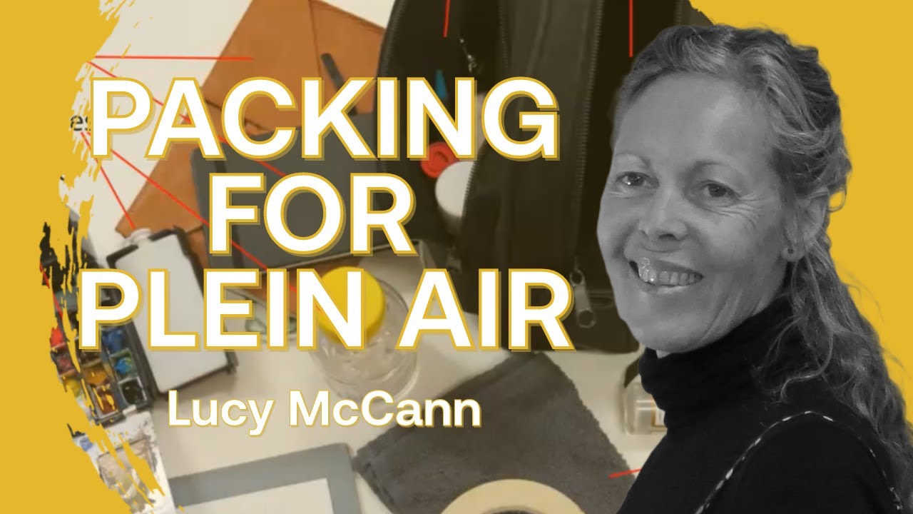 What to Pack for Plein Air Painting with Lucy McCann - YouTube