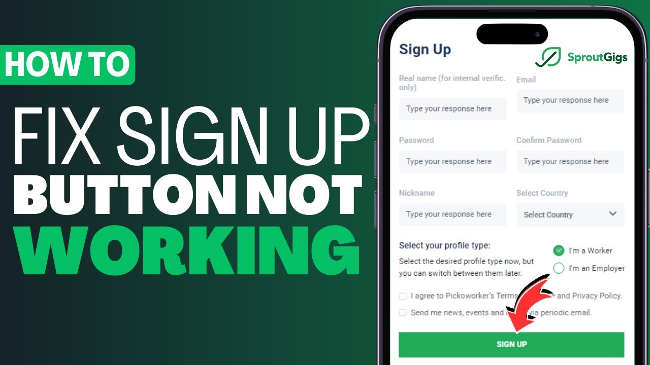 SproutGigs Sign Up Button Not Working (Quick Fix) - Full Guide 2023 ...