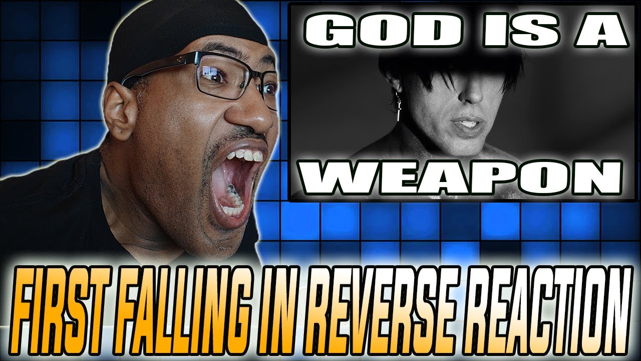 Absolute Freaking Banger! Falling In Reverse - "God Is A Weapon ...