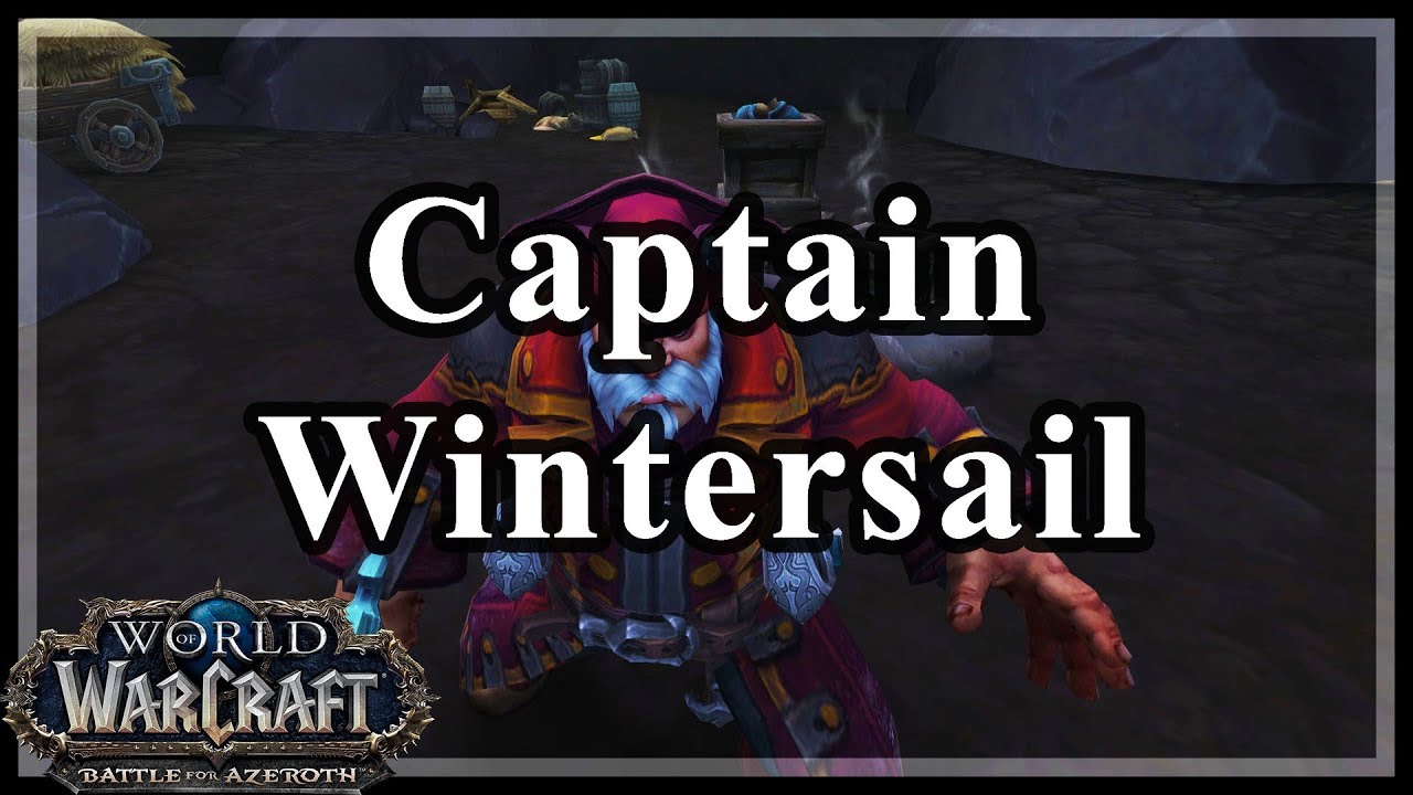 Captain Wintersail WoW - YouTube