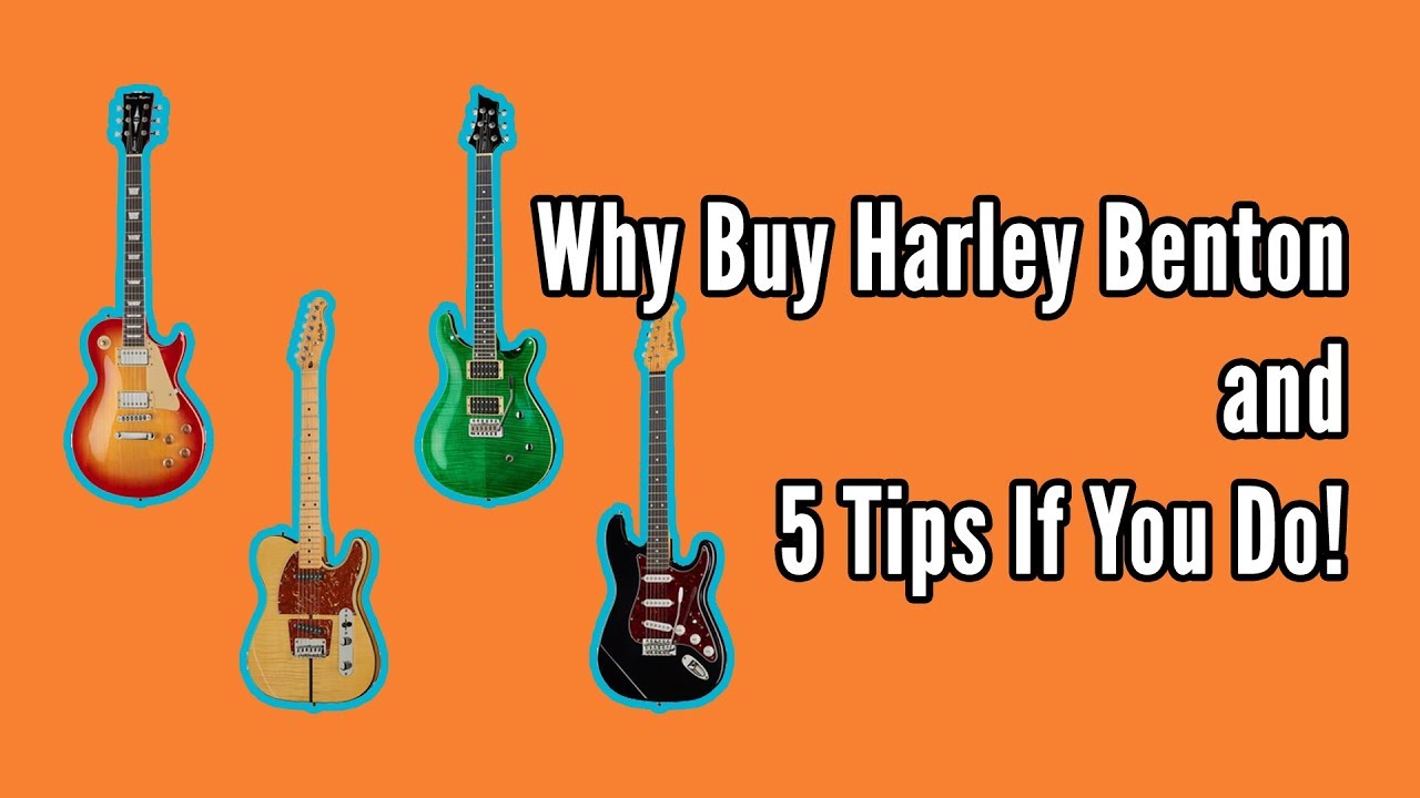 Why Buy Harley Benton and 5 Tips If You Do - YouTube