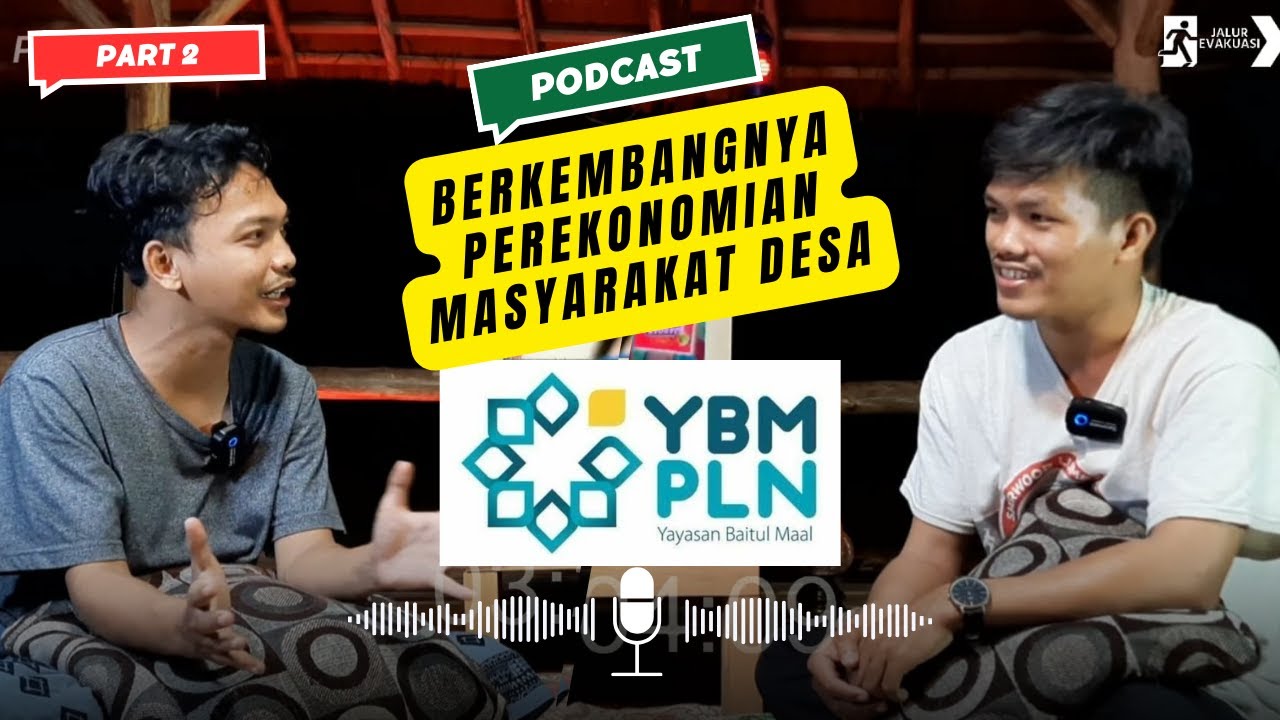 #part 2 Podcast Bersama Pendamping desa YBM PLN Syafi'i Nur Ilahi - YouTube