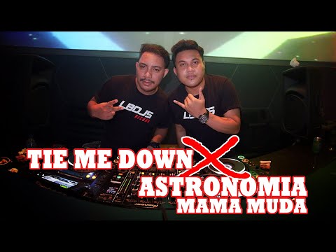 dj mama muda vs dj astronmia vs dj you know i'll go get vs dj tie me down tiktok viral terbaru 2020