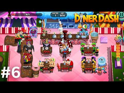 Diner Dash | Candy Carnival - Part 6
