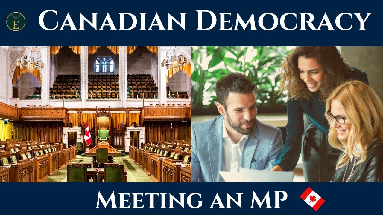 Democracy in Canada: My Meeting with an MP - YouTube