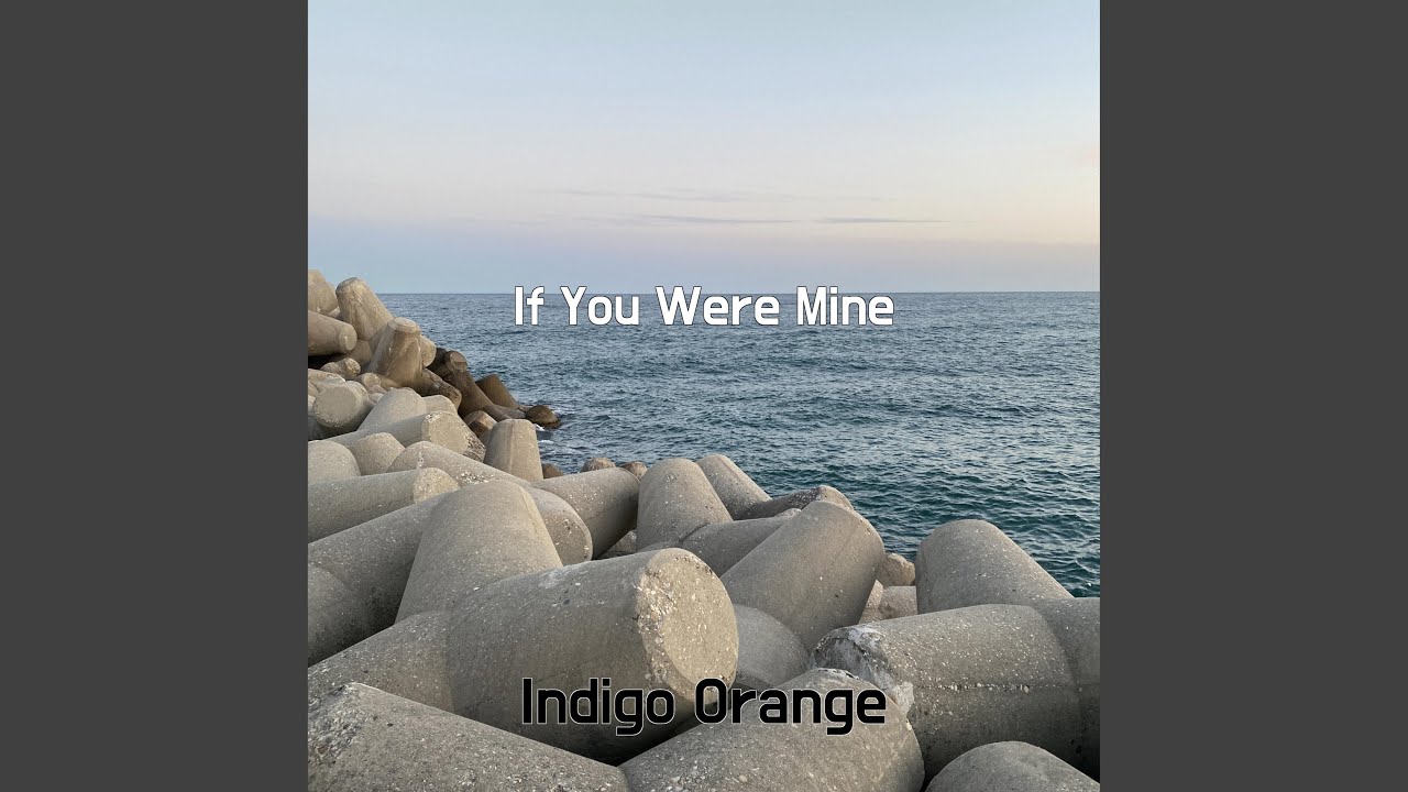 If You Were Mine - YouTube